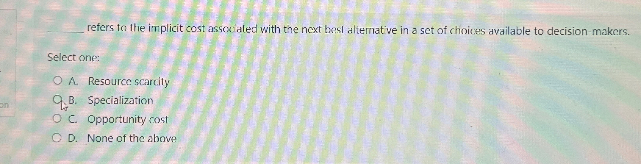 Solved refers to the implicit cost associated with the next | Chegg.com