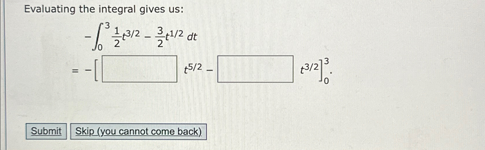 Solved Evaluating the integral gives | Chegg.com