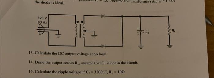 Solved 13. Calculate the DC output voltage at no load. 14. | Chegg.com