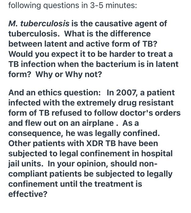 Solved following questions in 3-5 minutes: M. tuberculosis | Chegg.com