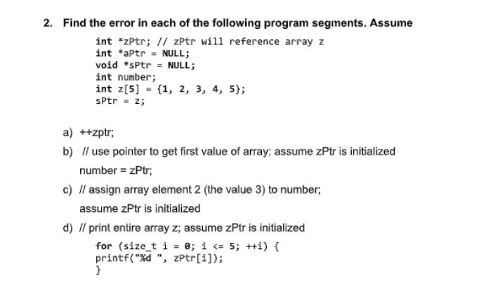 Solved 1 Answer Each Of The Following Assume That