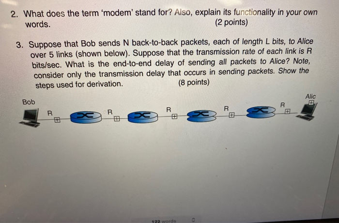 Solved 2. What does the term 'modem' stand for? Also, | Chegg.com