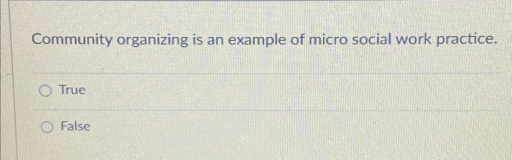 Solved Community organizing is an example of micro social | Chegg.com