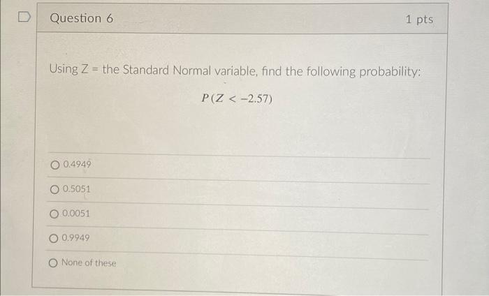 Solved Using Z = the Standard Normal variable, find the | Chegg.com