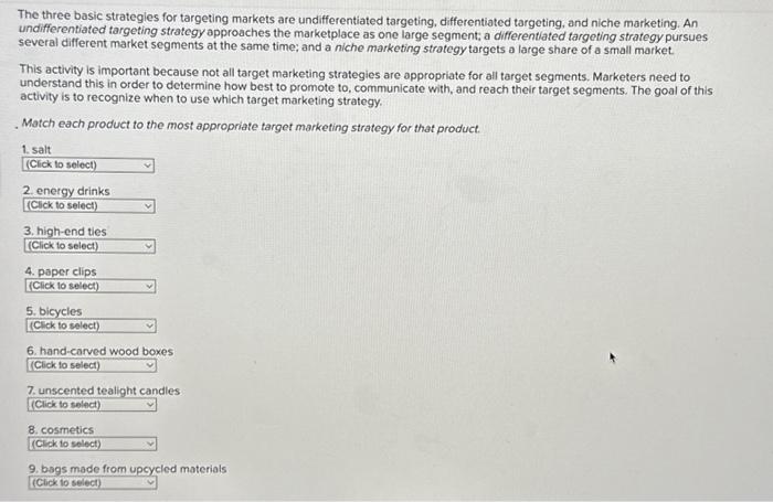 Solved The three basic strategies for targeting markets are | Chegg.com