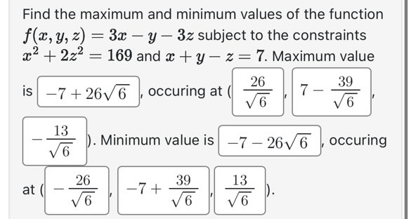 Solved Find the maximum and minimum values of the function | Chegg.com