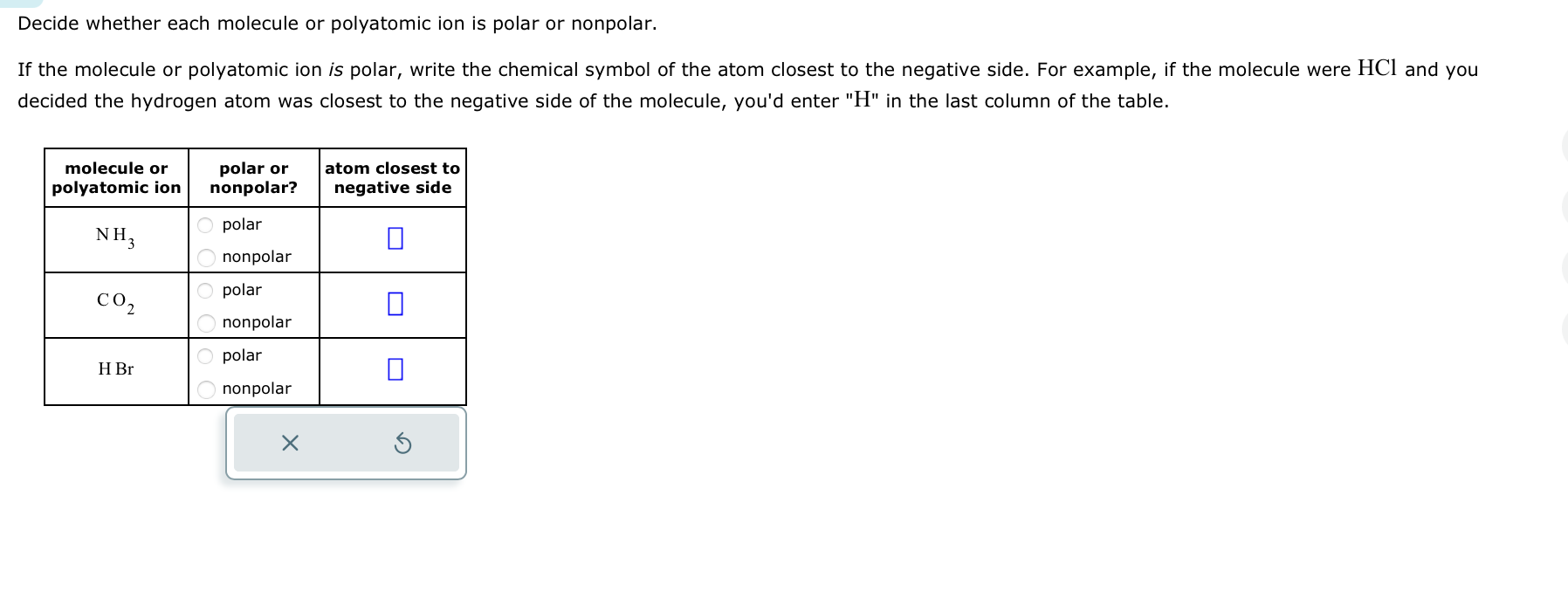 Solved Decide whether each molecule or polyatomic ion is | Chegg.com