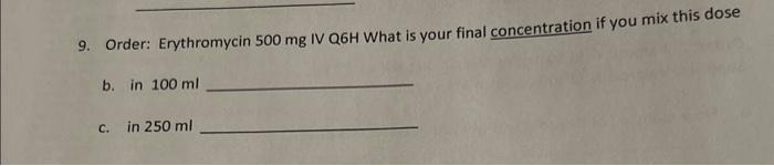 Solved 2. Order: Dilantin loading dose 1 gram in 250mI NS IV | Chegg.com