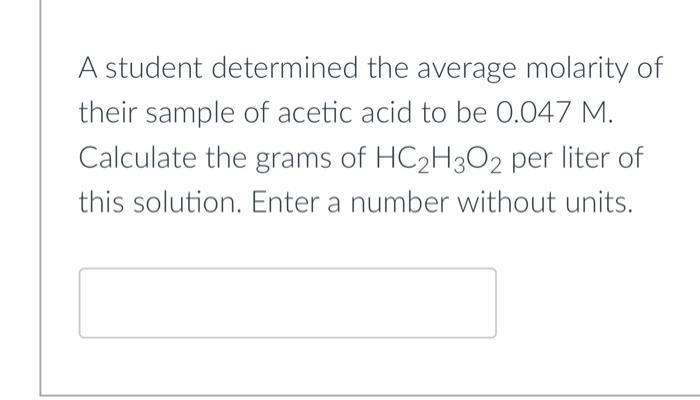 Solved A student determined the average molarity of their | Chegg.com