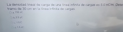Solved La densidad lineal de carga de una linea infinita de | Chegg.com