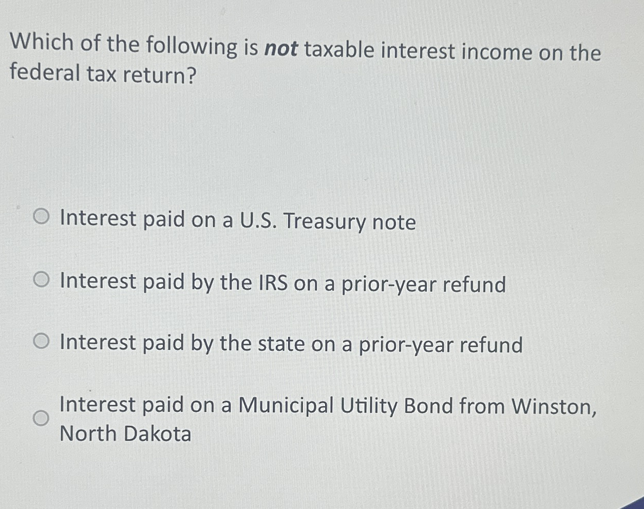 Solved Which of the following is not taxable interest income | Chegg.com