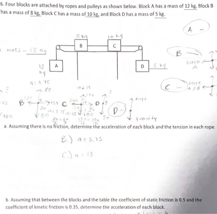 Solved 6. Four blocks are attached by ropes and pulleys as | Chegg.com