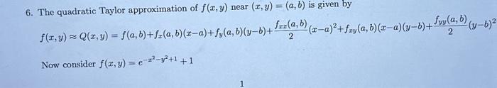 Solved The quadratic Taylor approximation of f(x,y) near | Chegg.com