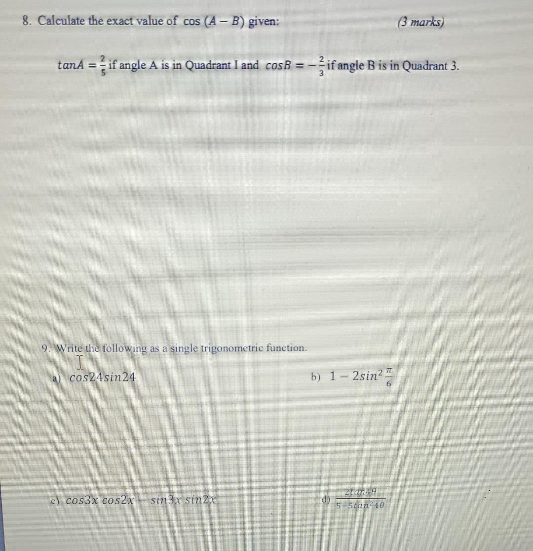 Solved 8. Calculate the exact value of cos (A - B) given: (3 | Chegg.com