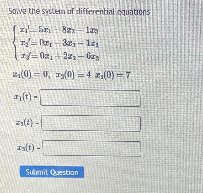 Solved Solve the system of differential equations | Chegg.com