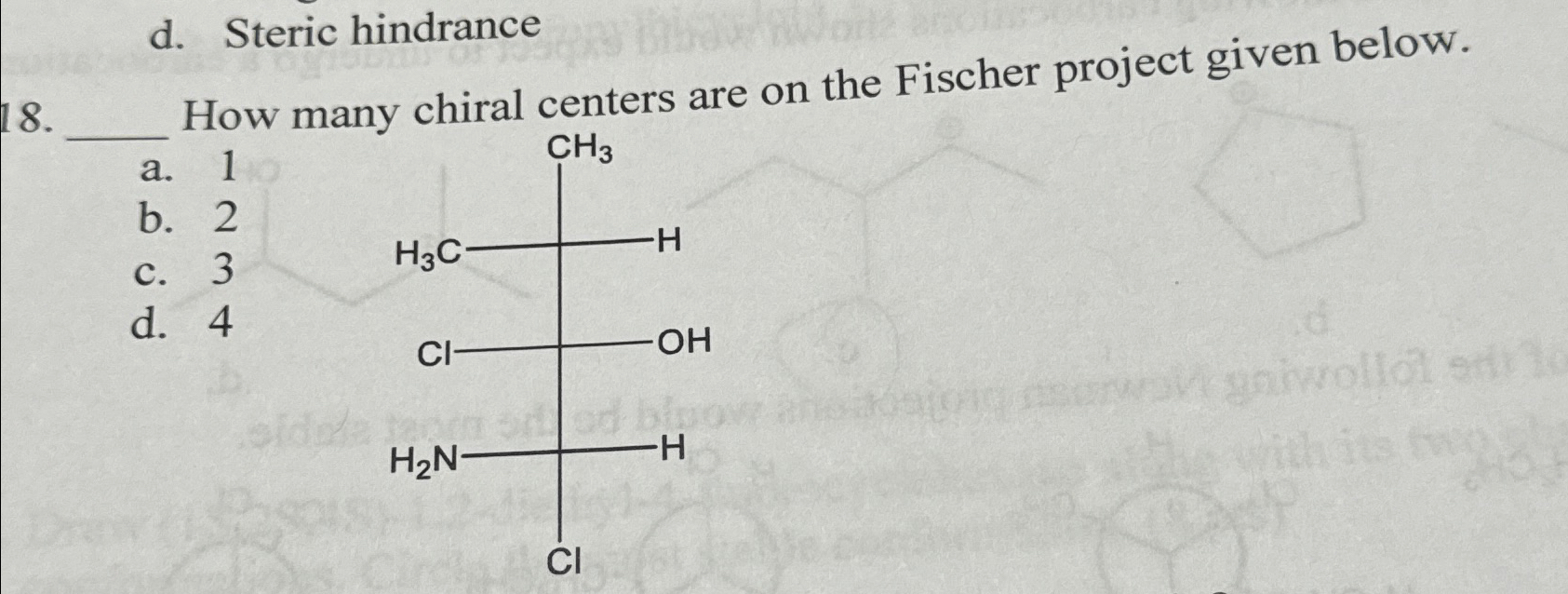 Solved d. ﻿Steric hindrance18. ﻿How many chiral centers are | Chegg.com