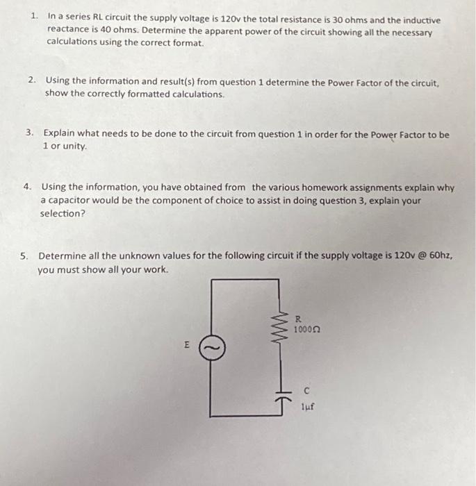 Solved 1. In a series RL circuit the supply voltage is 120v | Chegg.com