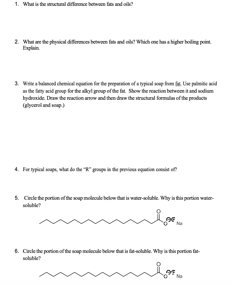 Solved 1. ﻿What is the structural difference between fats | Chegg.com