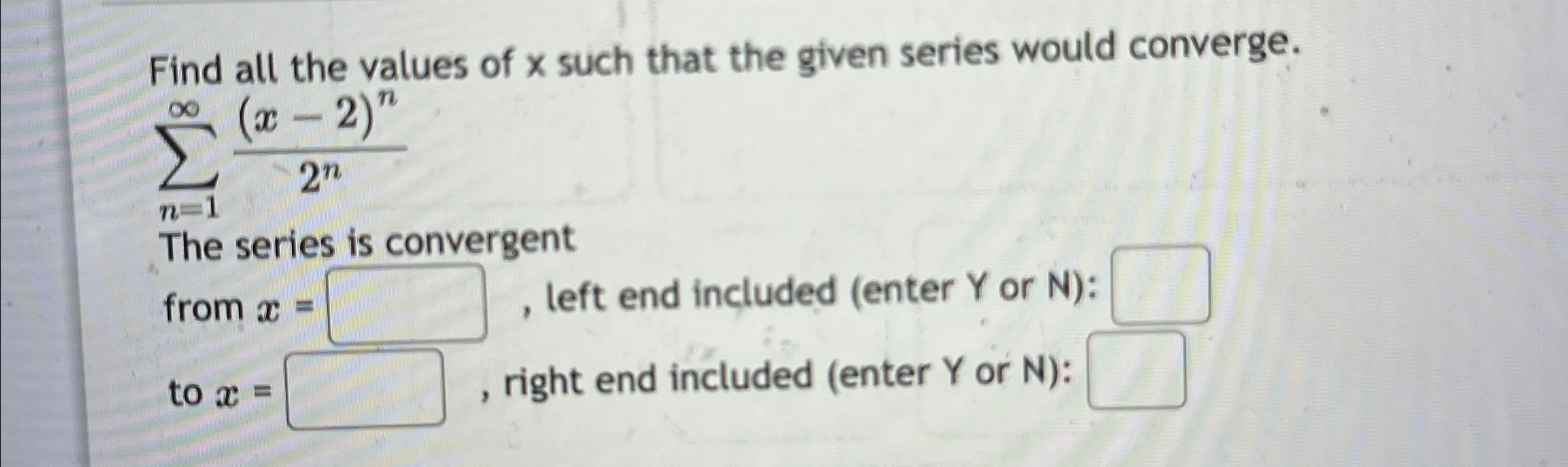 Solved Find all the values of x ﻿such that the given series | Chegg.com