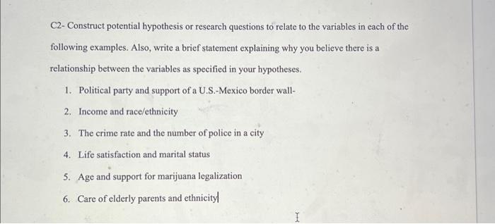 Solved C2-Construct potential hypothesis or research | Chegg.com