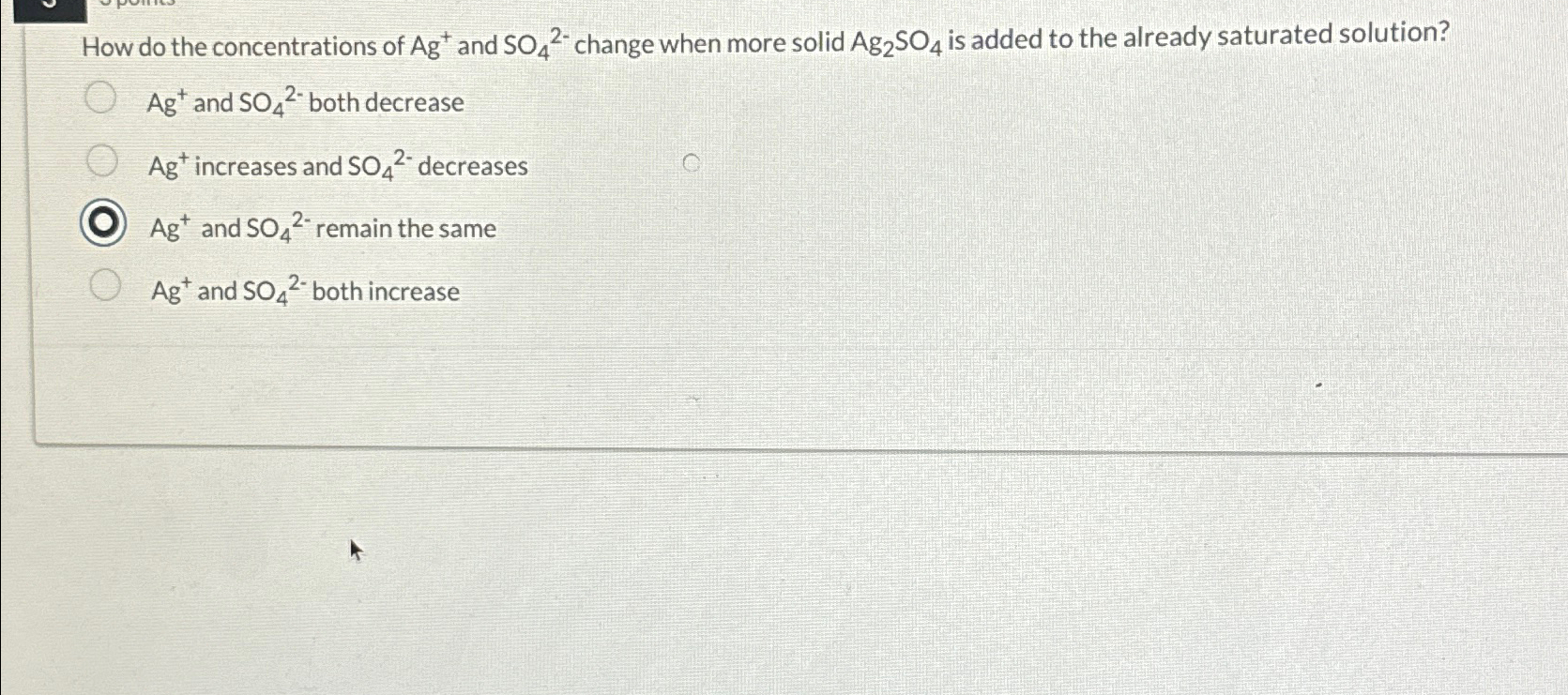 Solved How do the concentrations of Ag+and SO42- ﻿change | Chegg.com