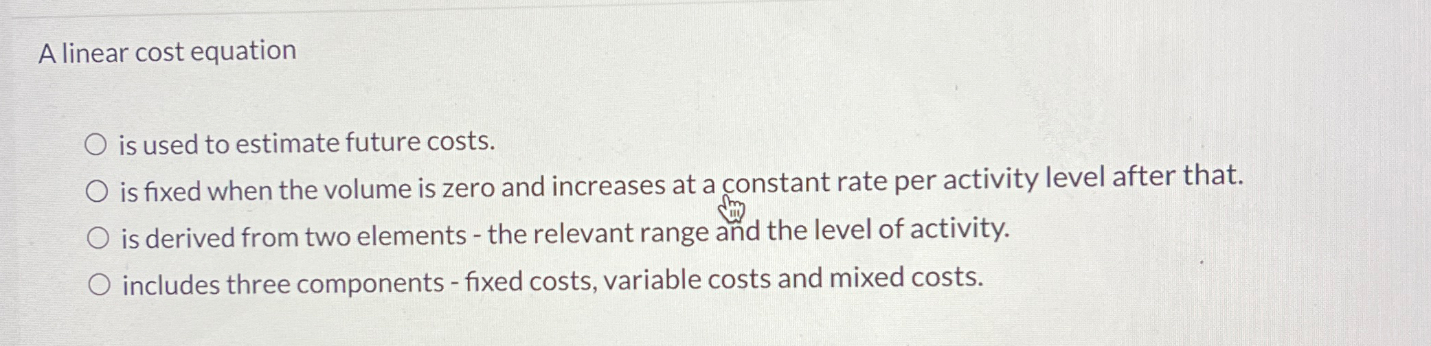Solved A linear cost equationis used to estimate future | Chegg.com