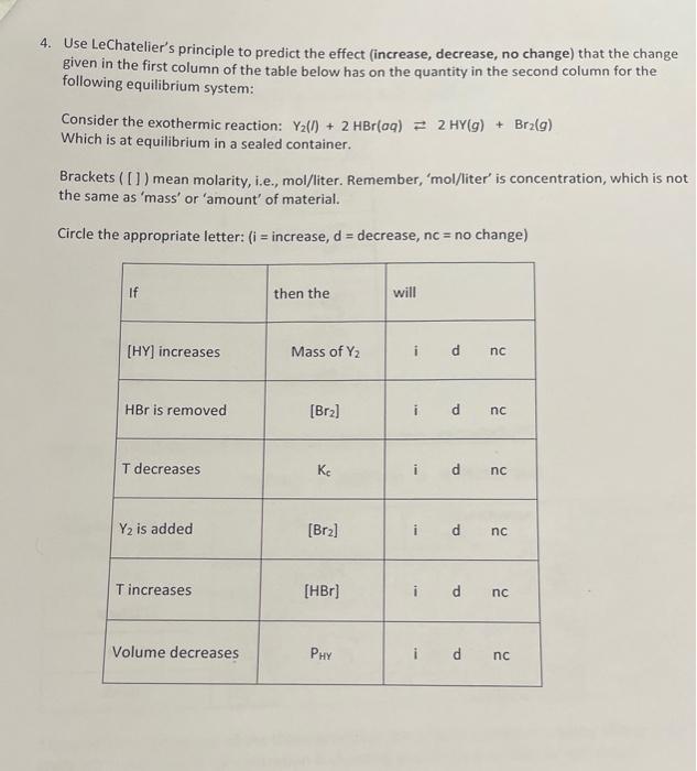 Solved 4. Use LeChatelier's principle to predict the effect | Chegg.com