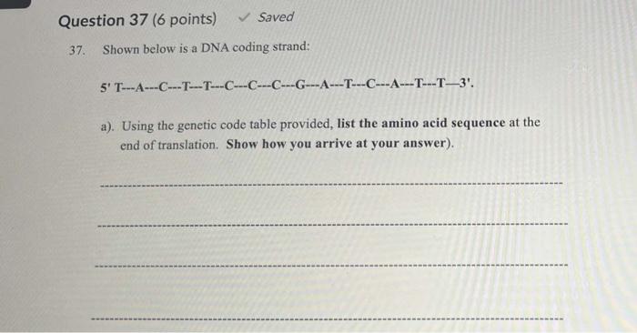 Solved 37. Shown below is a DNA coding strand: | Chegg.com