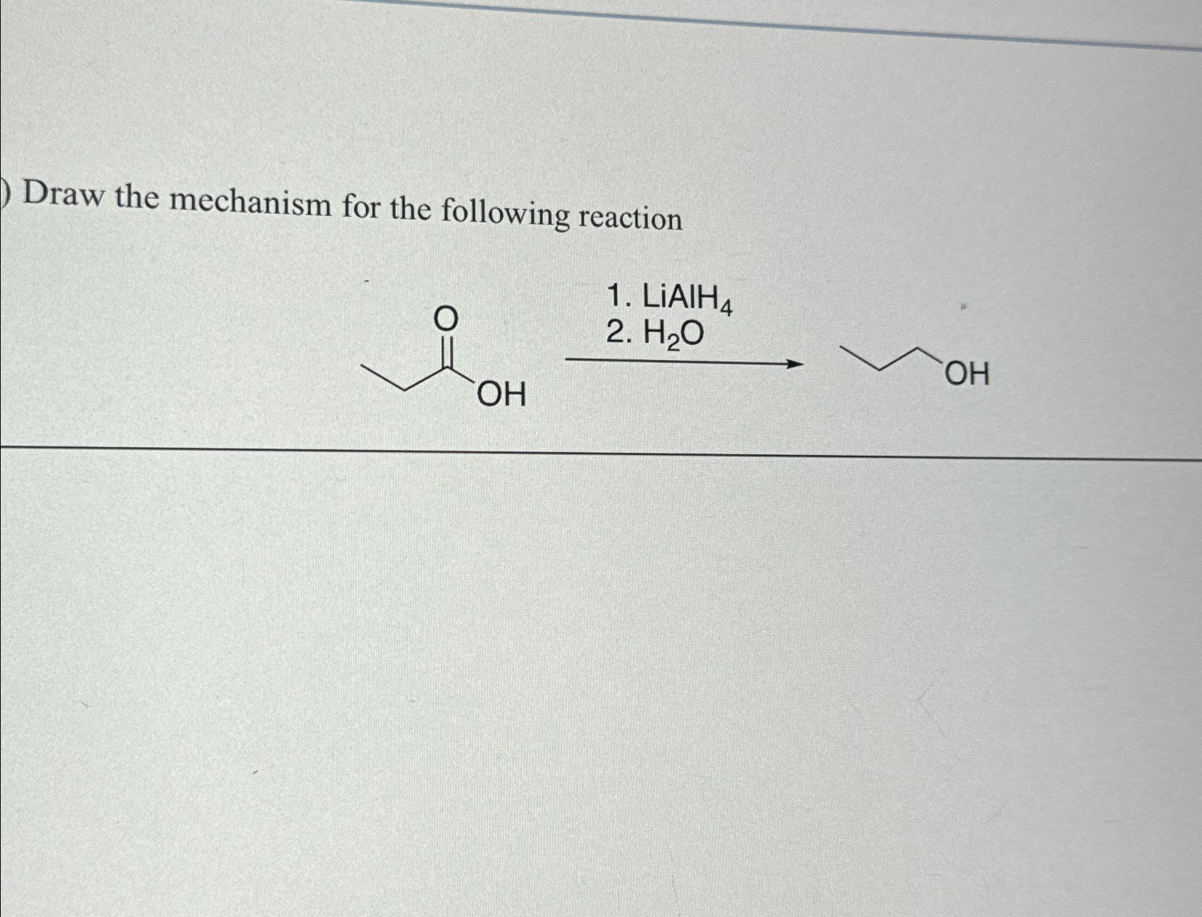Solved Draw the mechanism for the following reaction | Chegg.com