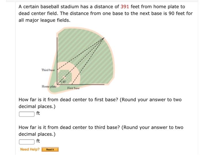 Solved A certain baseball stadium has a distance of 391 feet | Chegg.com