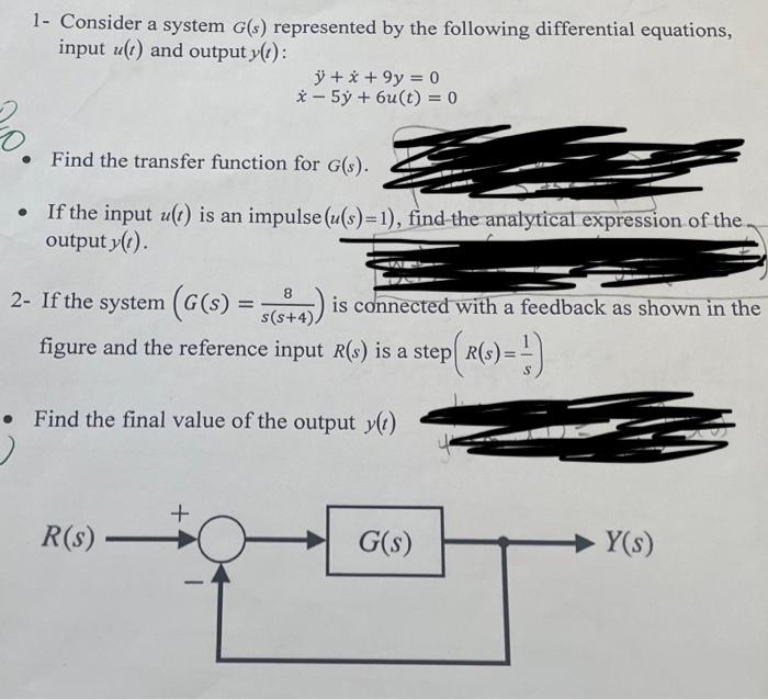Solved 1- Consider a system G(s) represented by the | Chegg.com