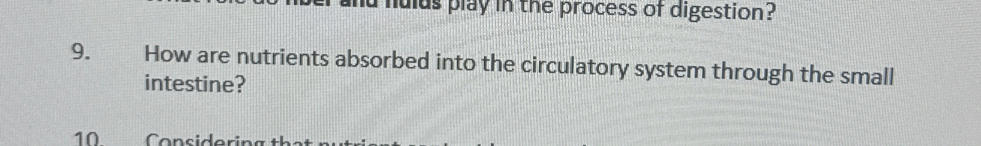 Solved How are nutrients absorbed into the circulatory | Chegg.com