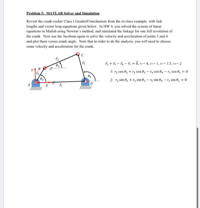 Problem 5: MATLAB Solver and Simulation Revisit the | Chegg.com