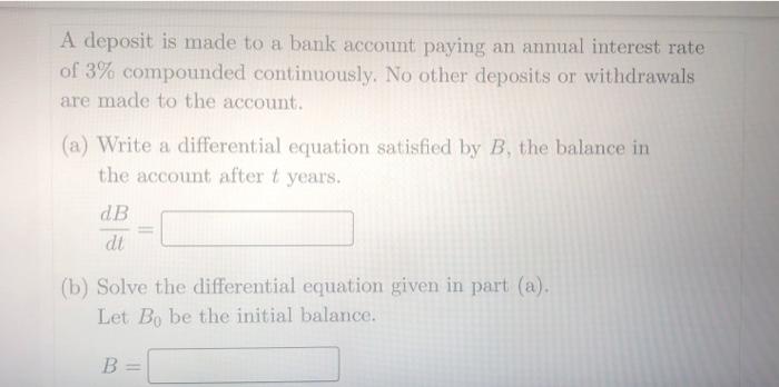 Solved A deposit is made to a bank account paying an annual | Chegg.com