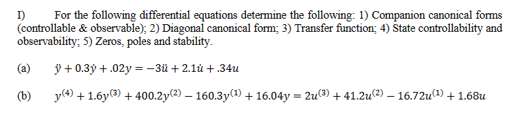 I) ﻿For the following differential equations | Chegg.com