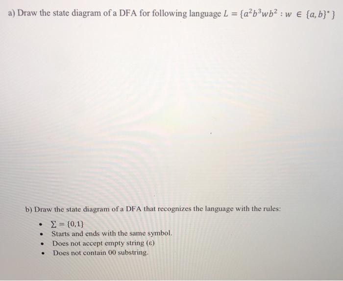 Solved a) Draw the state diagram of a DFA for following | Chegg.com