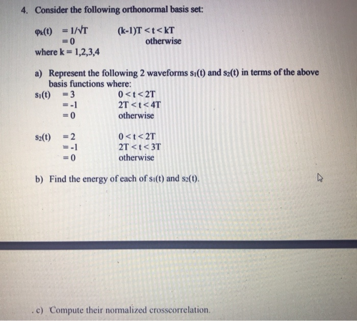 Solved 4. Consider the following orthonormal basis set: | Chegg.com