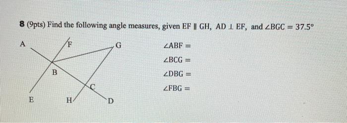 Solved 8 (9pts) Find the following angle measures, given EF | Chegg.com