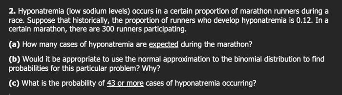 Solved 2. Hyponatremia (low sodium levels) occurs in a | Chegg.com