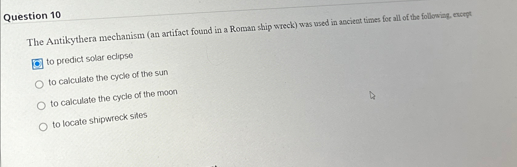 Solved Question 10The Antikythera mechanism (an artifact | Chegg.com