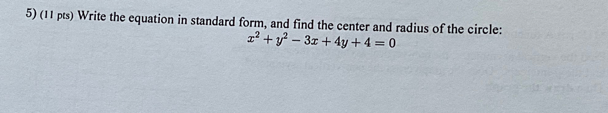 Solved (11 ﻿pts) ﻿Write the equation in standard form, and | Chegg.com