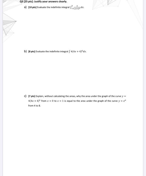 Solved Q3 (25 pts]: Justify your answers clearly. a) (10 | Chegg.com