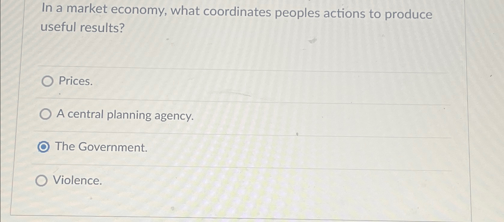 Solved In a market economy, what coordinates peoples actions | Chegg.com