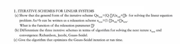 1. ITERATIVE SCHEMES FOR LINEAR SYSTEMS (a) Show that | Chegg.com