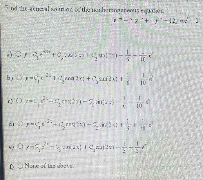 Solved Find the general solution of the nonhomogeneous | Chegg.com