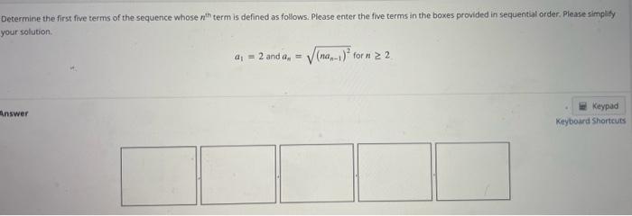 Solved Determine the first five terms of the sequence whose | Chegg.com