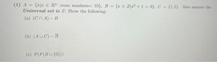 Solved (1) A={x∣x∈R+:even numbers | Chegg.com
