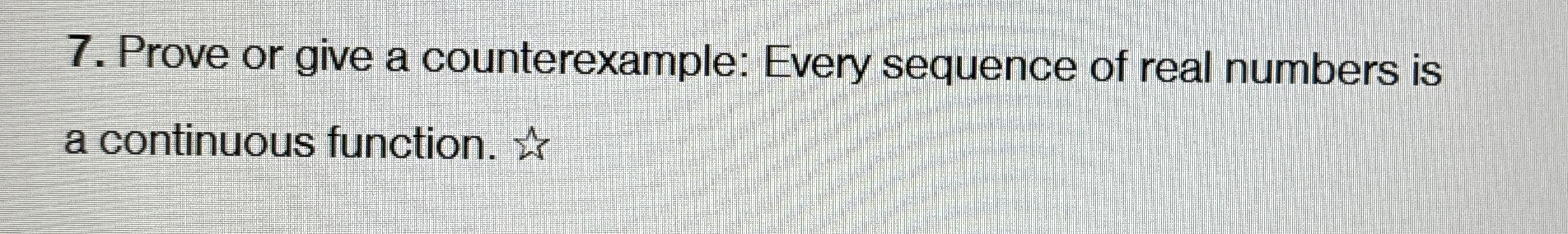 Solved Prove or give a counterexample: Every sequence of | Chegg.com