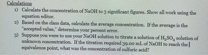 Solved I conducted a lab to standardize NaOH using | Chegg.com