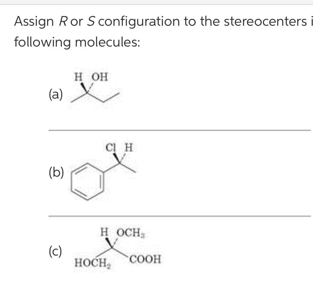 Solved Assign Ror S configuration to the stereocenters | Chegg.com
